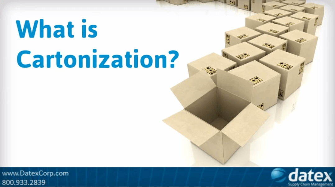 What is Cartonization for Warehouse Management? | Datex